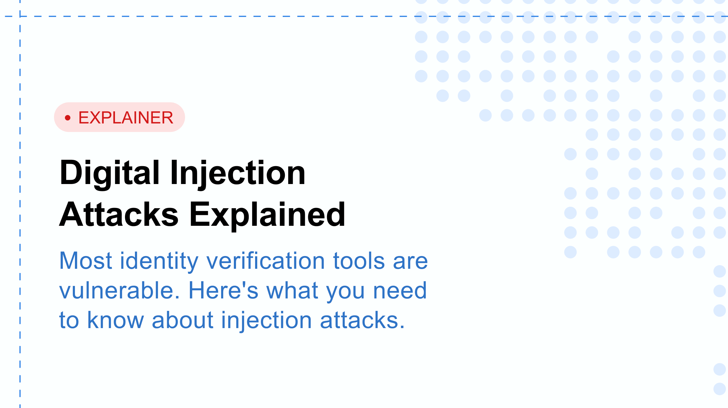 Digital Injection Attacks: How They Work and How to Prevent Them